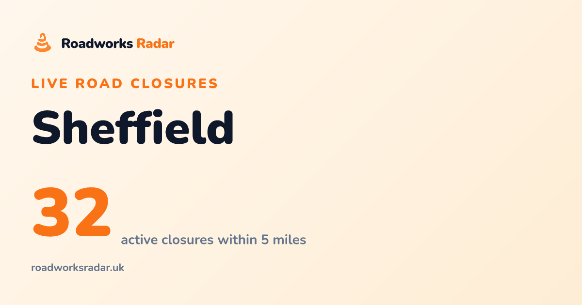 Road Closures in Sheffield | Live Map & Updates